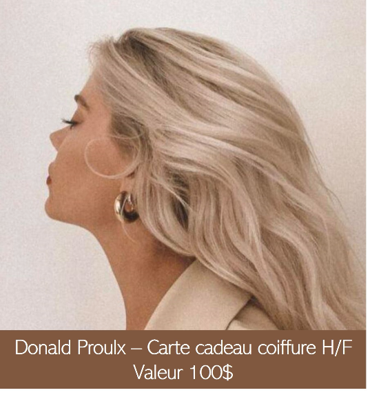 Salon coiffure Donald Proulx - Carte Cadeau 100$ | 35ème anniversaire ...